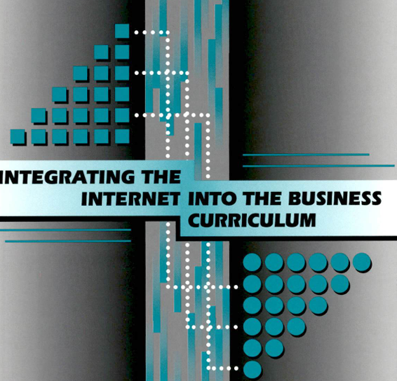 1998 Yearbook - Integrating the Internet into the Business Curriculum ...